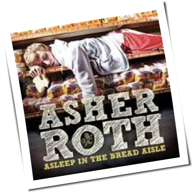 "Asleep in the Bread Aisle" von Asher Roth – laut.de – Album