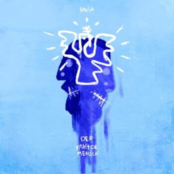 "Der Faktor Mensch" von Bausa – laut.de – Album
