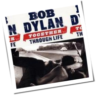 "Together Through Life" von Bob Dylan – laut.de – Album