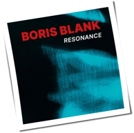 "Resonance" von Boris Blank – laut.de – Album