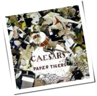 "Paper Tigers" von Caesars – laut.de – Album