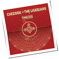 "Timeless" von Chezidek And The Ligerians – laut.de – Album