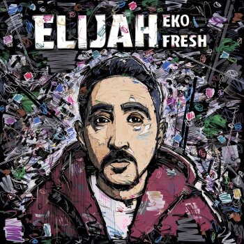 "Elijah" von Eko Fresh – laut.de – Album