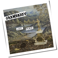 "Last Place" von Grandaddy – laut.de – Album
