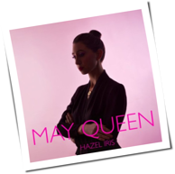 "May Queen" von Hazel Iris – laut.de – Album