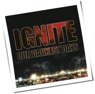 "Our Darkest Days" von Ignite – laut.de – Album