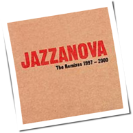 "The Remixes 1997 - 2000" von Jazzanova – laut.de – Album