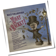 "Presents& Max Champion in 'What A Racket&'" von Joe Jackson – laut.de ...