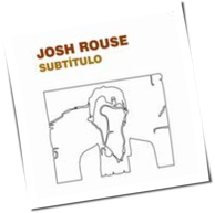 "Subtítulo" von Josh Rouse – laut.de – Album