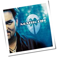 "Mark Oh" von Mark 'Oh – laut.de – Album