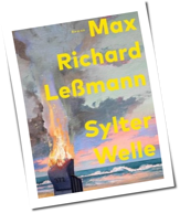 Lesebefehl: Max Richard Leßmann - "Sylter Welle" – laut.de – News