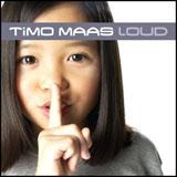 "Loud" von Timo Maas – laut.de – Album