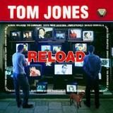 "Reload" von Tom Jones – laut.de – Album