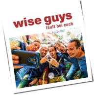 "Läuft Bei Euch" von Wise Guys – laut.de – Album